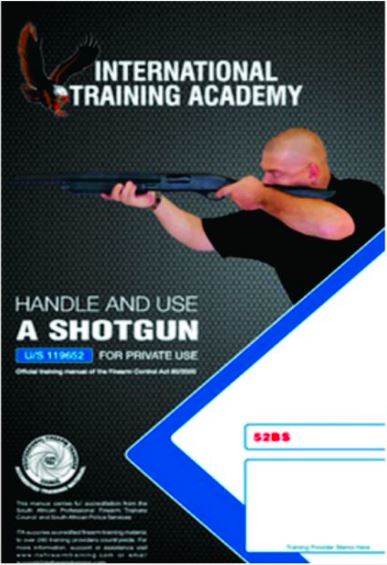 Handle and Use of a Shotgun for Private Use Only - Shooter Ready ...